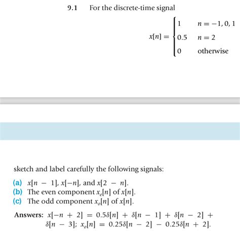 solved 9 1 for the discrete time signal n 1 0 1 x[n] 0 5