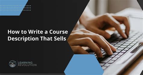 how to write a course description that sells