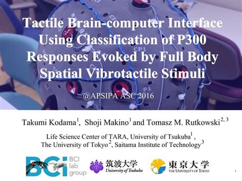 Tactile Brain Computer Interface Using Classification Of P300 Responses