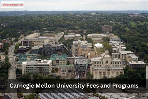 Carnegie Mellon University Fees And Programs 2025 26 Applybuds