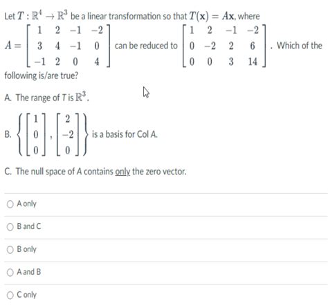 solved let t r4→r3 be a linear transformation so that