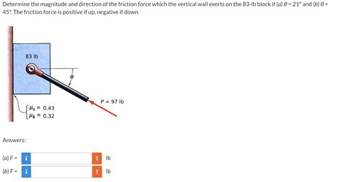 Solved Determine The Magnitude And Direction Of The Friction
