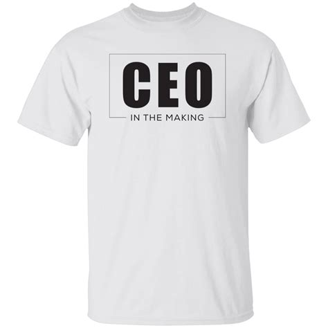 Ceo In The Making Unisex White T Shirt Office Garner
