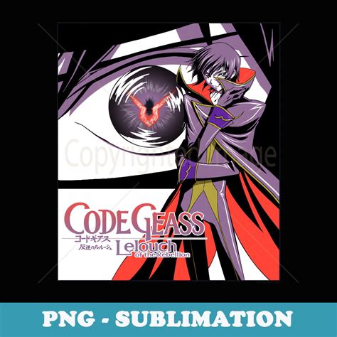 Code Geass Lelouch And The Geass Eye Png Sublimation Digit Inspire Uplift