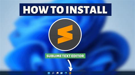 How To Install Sublime Text Editor On Windows 11 Techdecode Tutorials