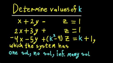 Determine Which Values Of K Will Give One Solution No Solution Or Inf Solutions One