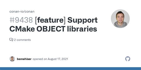 Feature Support CMake OBJECT Libraries Issue Conan Io Conan GitHub