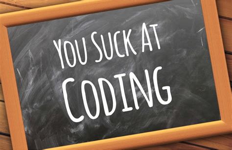 You Suck At Coding Medium