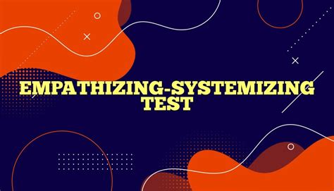 Empathizing Systemizing Test