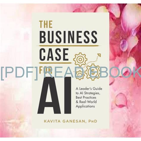 Book Download The Business Case For Ai A Leaders Guide To Ai Strategies Best Practices