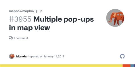 Multiple Pop Ups In Map View Issue 3955 Mapbox Mapbox Gl Js GitHub