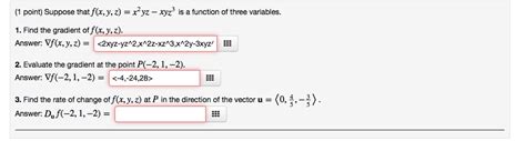 Solved Point Suppose That F X Y Z Xyz Xyz Is A Chegg Com