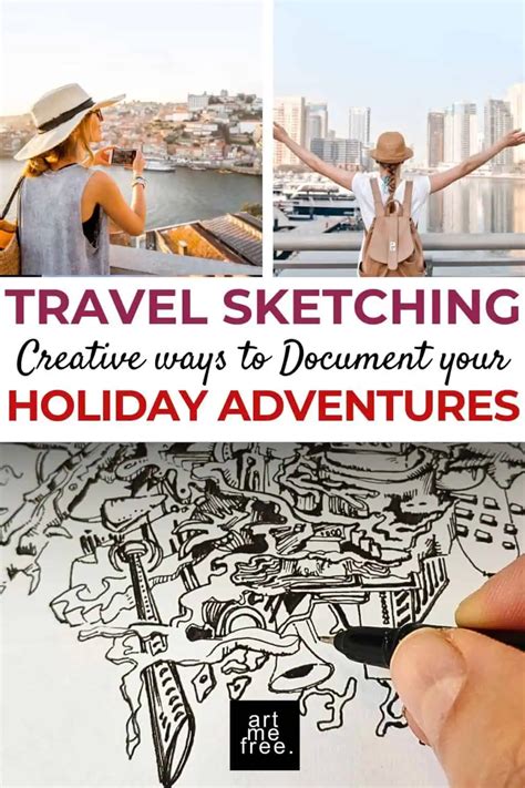 Travel Sketching Creative Ways To Document Your Holiday Adventures
