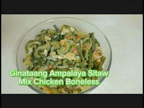 Ginataang Ampalaya & Sitaw Mix Chicken Boneless Mapapa unli Rice Ka Sa Sarap - YouTube