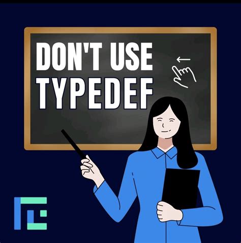 Pallab Mondal On Linkedin Dont Use Typedef Instead What Should You