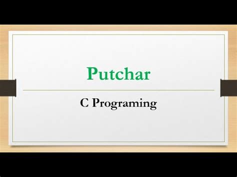 Mastering Console Output In C Programming With Putchar Cprogramming Putchar Alx Char