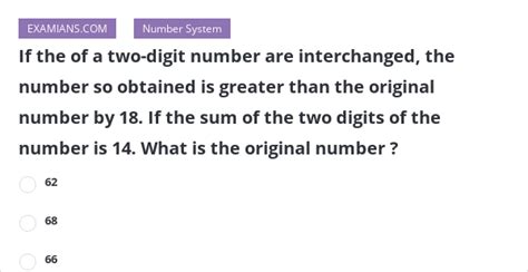 If The Of A Two Digit Number Are Interchanged The Number So Obtained Is Greater Than The