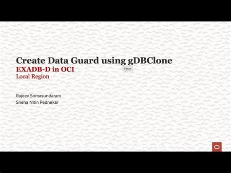 Sneha Nitin Pednekar On Linkedin Create Data Guard Using Gdbclone In Oci Exadb D In The Same Region