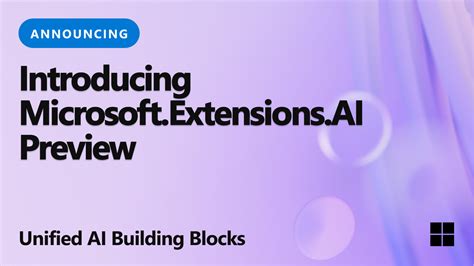 Introducing Microsoft Extensions Ai Preview Unified Ai Building Blocks For Net Net Blog