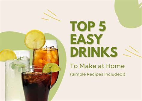 Top 5 Easy Drinks To Make At Home Simple Recipes Included