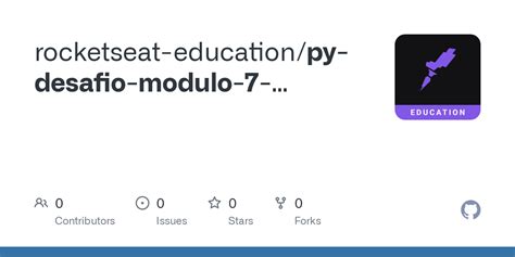 Github Rocketseat Educationpy Desafio Modulo 7 Template