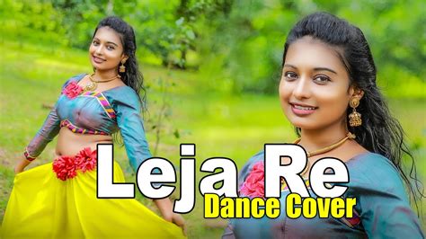 Leja Re Dance Cover Youtube