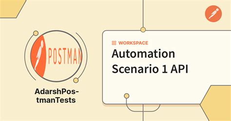 Automation Scenario 1 Api Postman Api Network