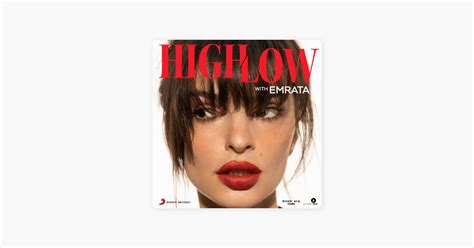 High Low With EmRata Mia Khalifa On Apple Podcasts