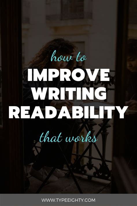 13 Actionable Tips To Improve Writing Readability Improve Writing Writing Writing Tips