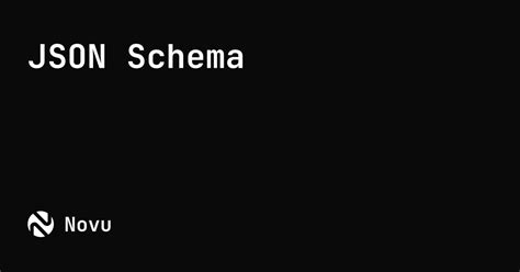 json schema novu documentation