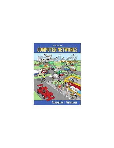 Computer Networks 5th Edition Tanenbaum Andrew S Wetherall David J 9780132126953 Books