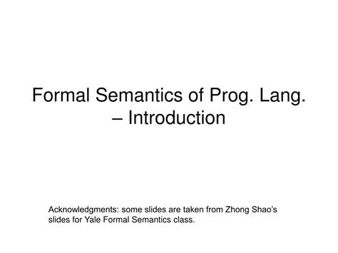 Ppt Formal Semantics Of Prog Lang Introduction Powerpoint
