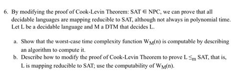 6 By Modifying The Proof Of Cook Levin Theorem Sat