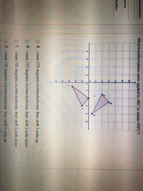Solved What Transformations Were Applied To Abc To Obtain