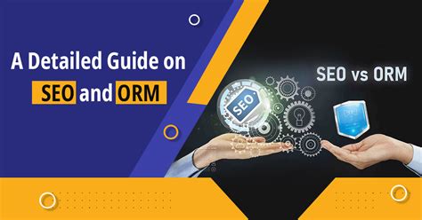 A Detailed Guide On Seo And Orm