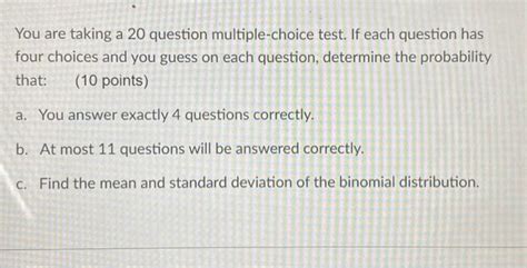 [solved] you are taking a 20 question multiple choice test