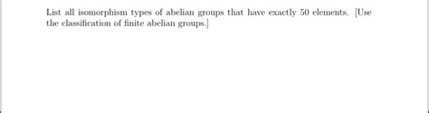 solved list all isomorphism types of abelian groups that