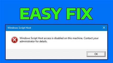 How To Fix Windows Script Host Access Is Disabled On This Machine