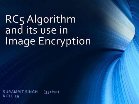 I Mage Encryption Using Rc5 Pptx Information And Network Security