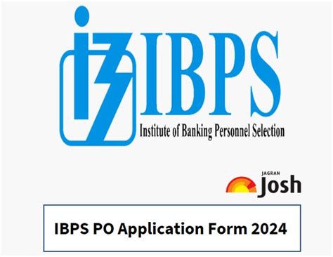 IBPS PO Application Form 2024 Direct Link To Apply Online Active At Ibps In Jagran Josh