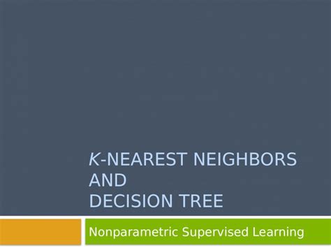 pptx k nearest neighbors and decision tree dokumen tips