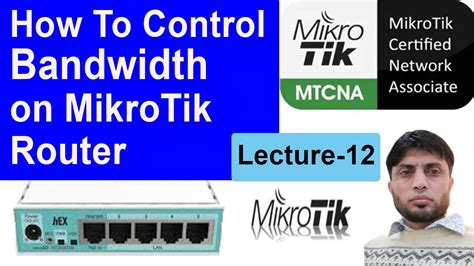 How To Control Bandwidth On MikroTik Router MTCNA Lecture 12 YouTube