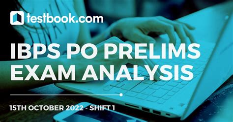 IBPS PO Prelims Exam Analysis Th Oct Shift