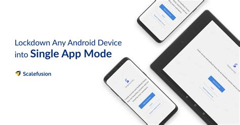 How To Lock Your Android Tablet In Single App Mode