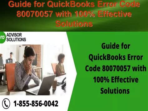 Ppt Guide For Quickbooks Error Code 80070057 With 100 Powerpoint