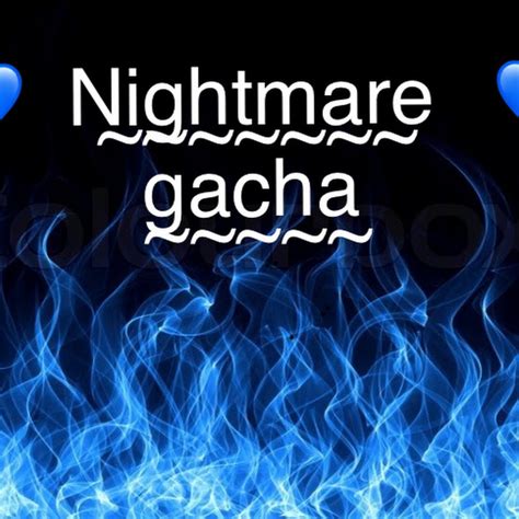 Nightmare Gacha Gacha Youtube