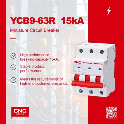 Cnc Electric On Linkedin Have You Ever Met A Mcb With 15ka Breaking Capacity The Ycb9 63r 15ka…