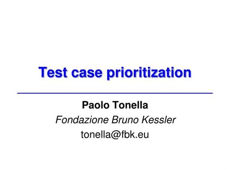 Ppt Test Case Prioritization Powerpoint Presentation Free Download