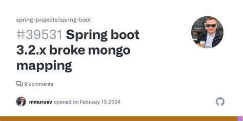 Spring Boot 32x Broke Mongo Mapping · Issue 39531 · Spring Projectsspring Boot · Github