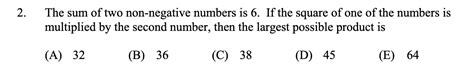 Solved 2 The Sum Of Two Non Negative Numbers Is 6 If The Chegg Com